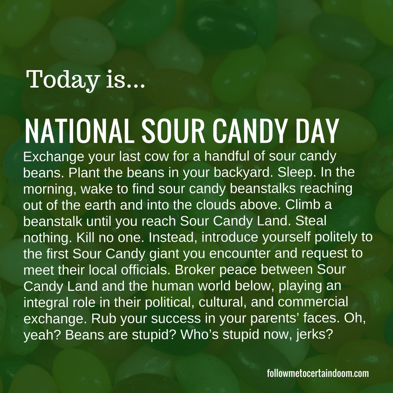 How to Celebrate National Sour Candy Day – July 18, 2017 – follow me to ...